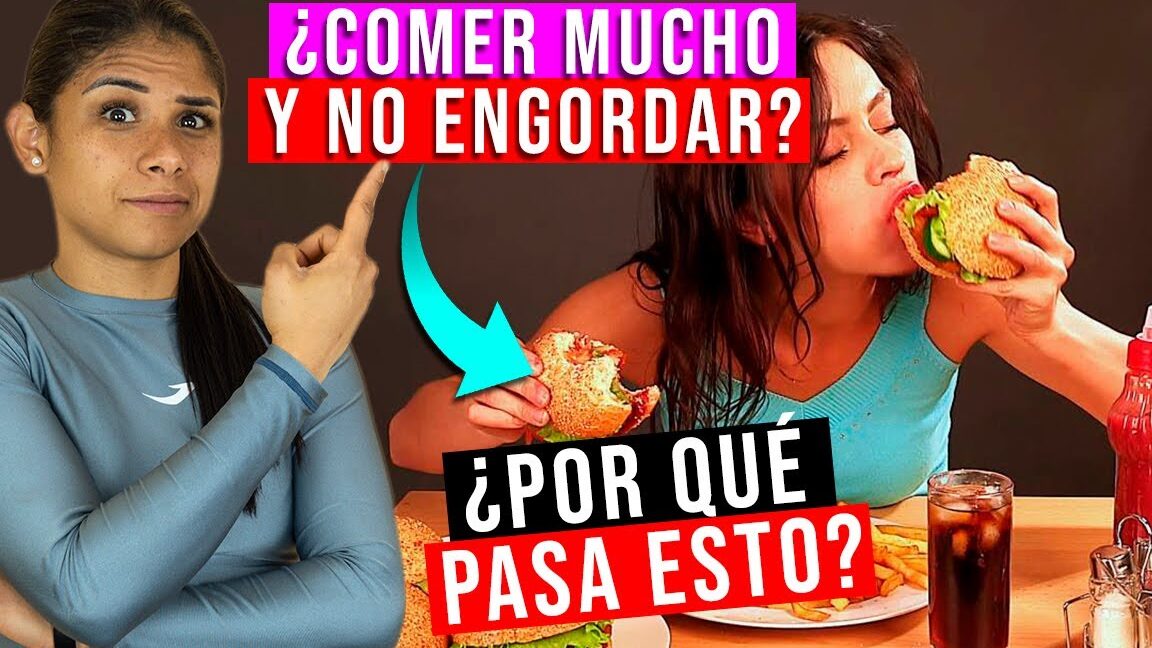 ¿Qué pasa cuando una persona come mucho y no engorda? - Todo Engorda